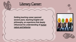 William Golding, sem-5. | PPTX | Fiction | Books and Literature