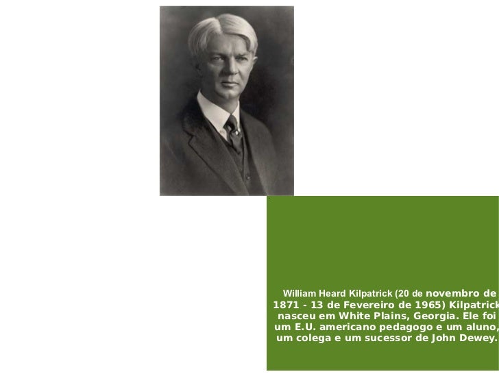 William Heard Kilpatrick (American Teacher) ~ Wiki & Bio with Photos ...