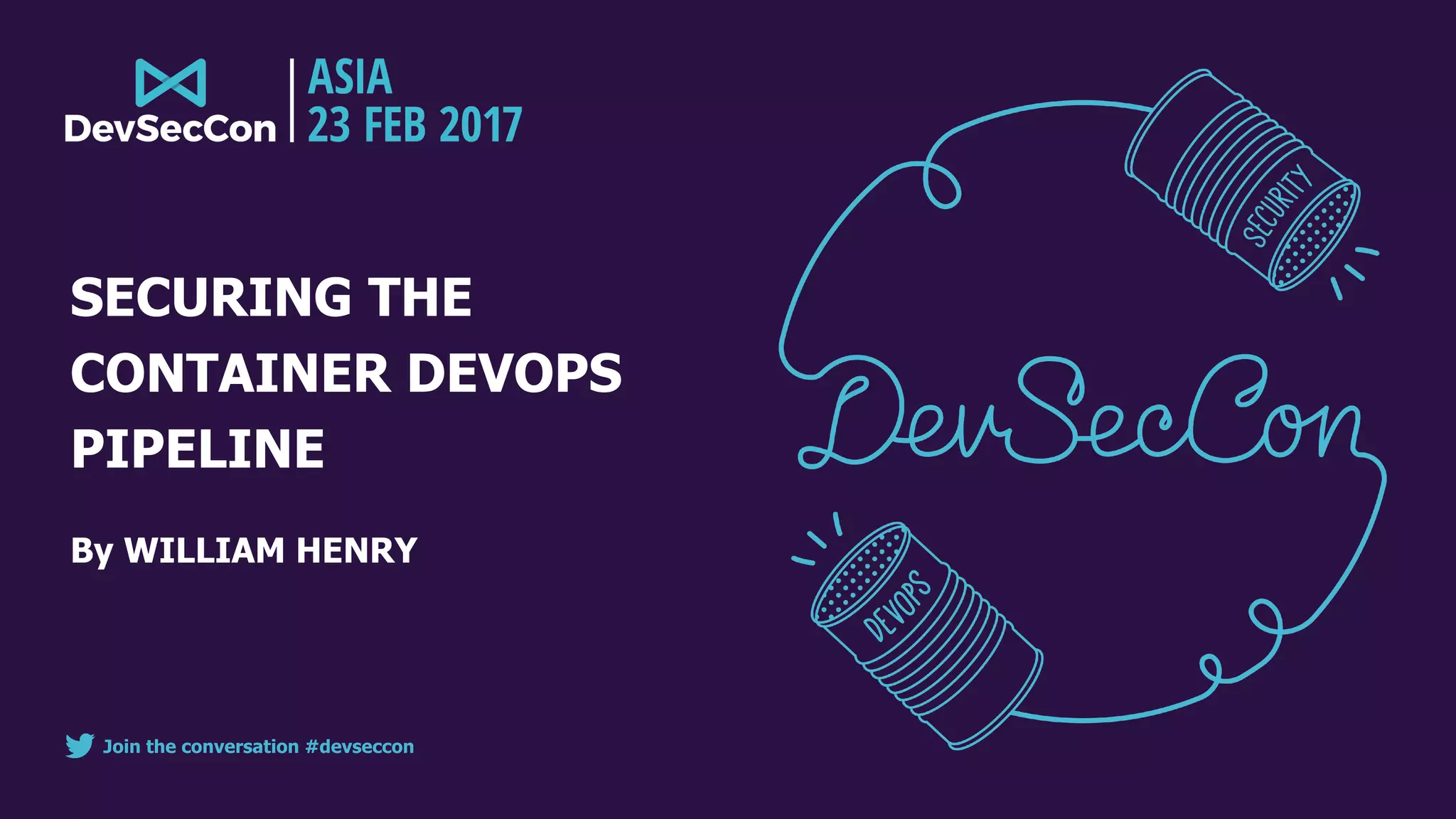 Securing the container DevOps pipeline by William Henry | PPT
