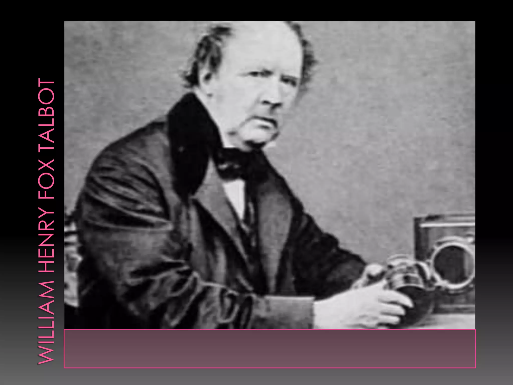 William henry fox talbot | PPT