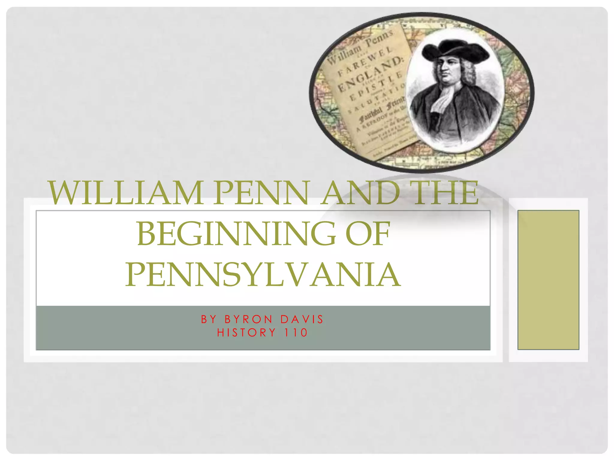 William penn and the beginning of pennsylvania | PPT