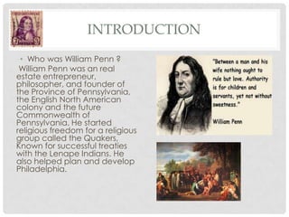 William penn and the beginning of pennsylvania | PPTX