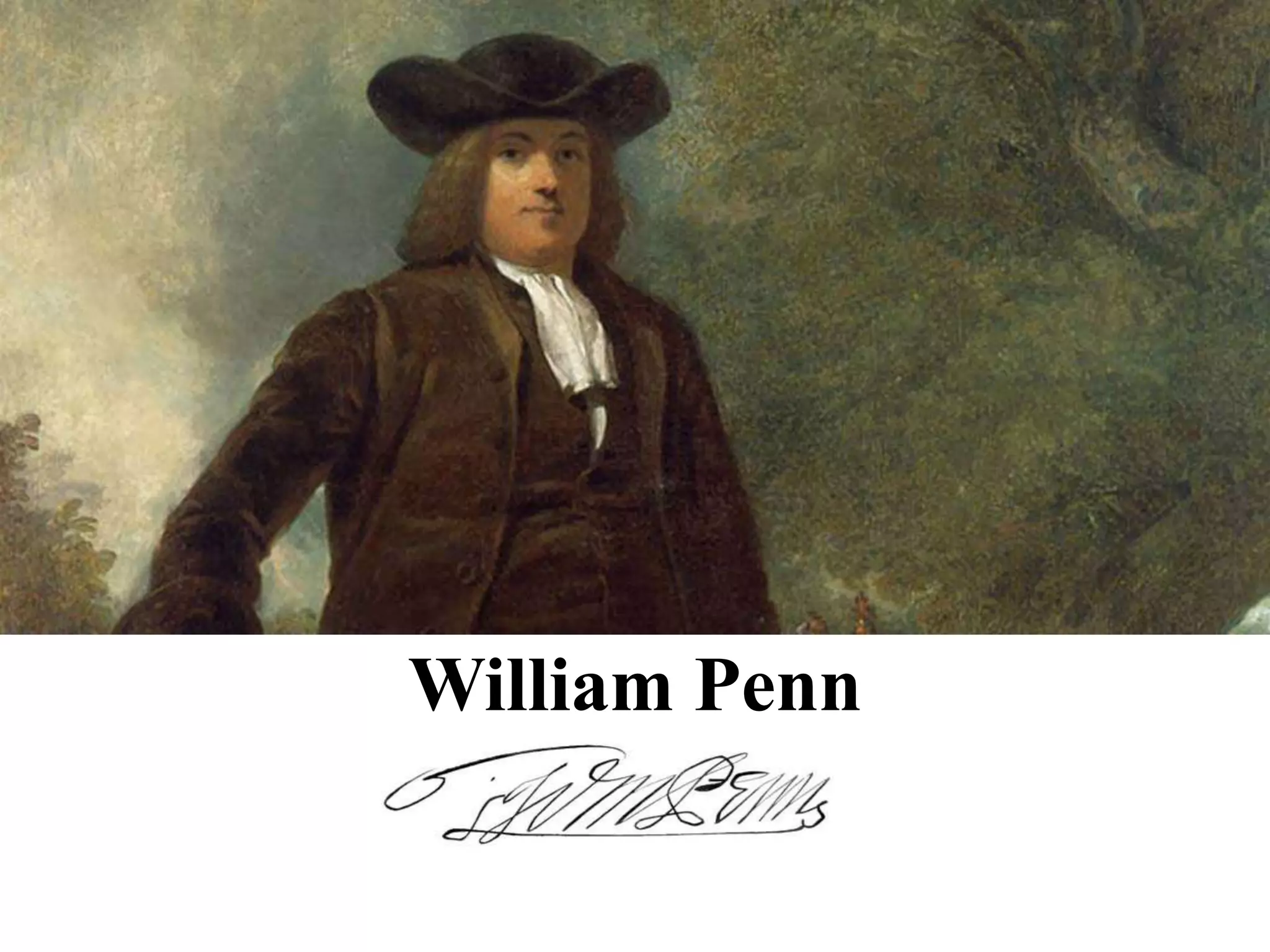 Images of William Penn and the Founding of Pennsylvania | PPTX