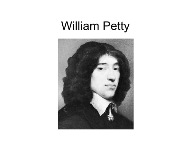William Petty Slide Show | PPT