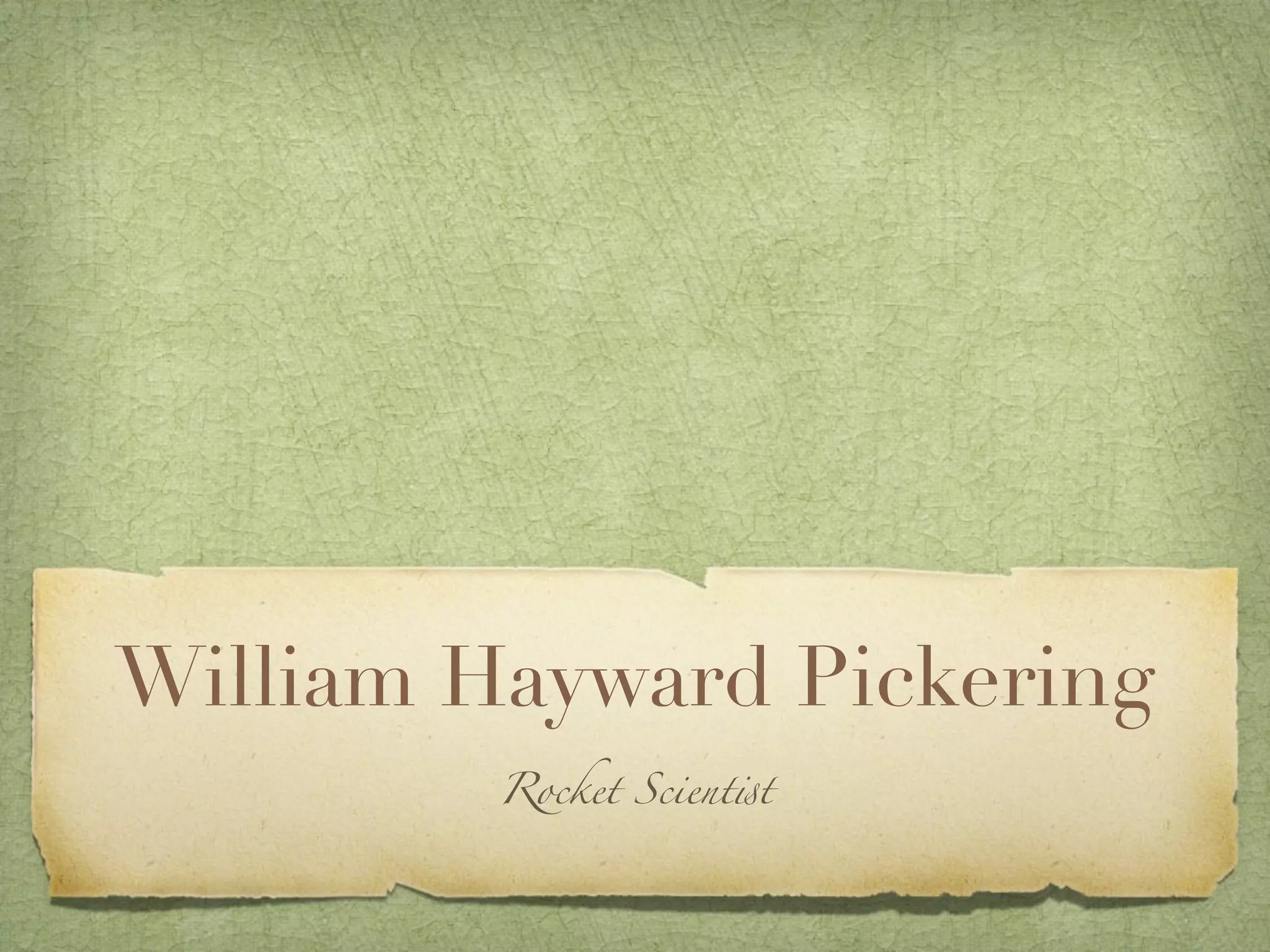 William pickering | KEY