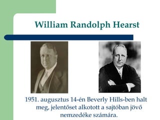 William Randolph Hearst | PPT