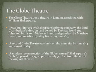 William Shakespeare and The Globe Theathre | PPTX