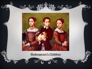 Shakespeares Children