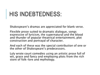 William shakespeare (Age and works) | PPTX