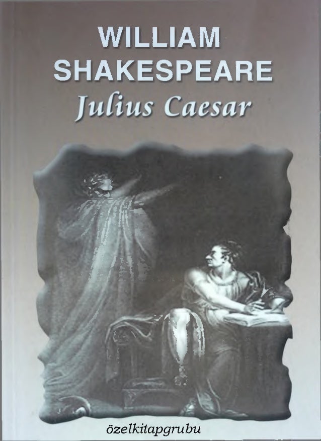 William shakespeare julius caesar