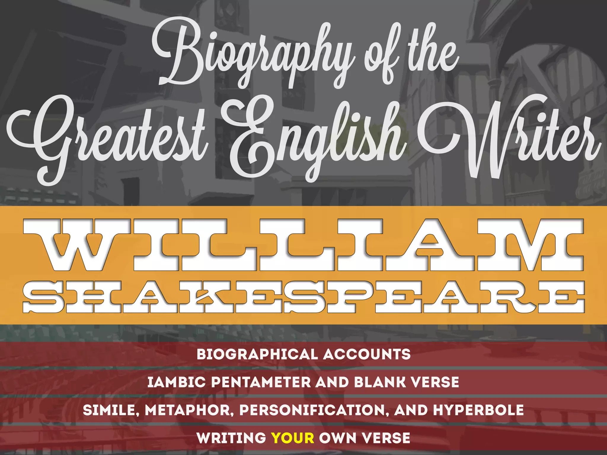 The Biography of William Shakespeare and His Writings | PPT