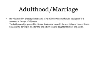 William Shakespeare, his life description and works | PPTX