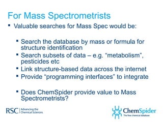 Structure verification and elucidation using the ChemSpider database | PPT
