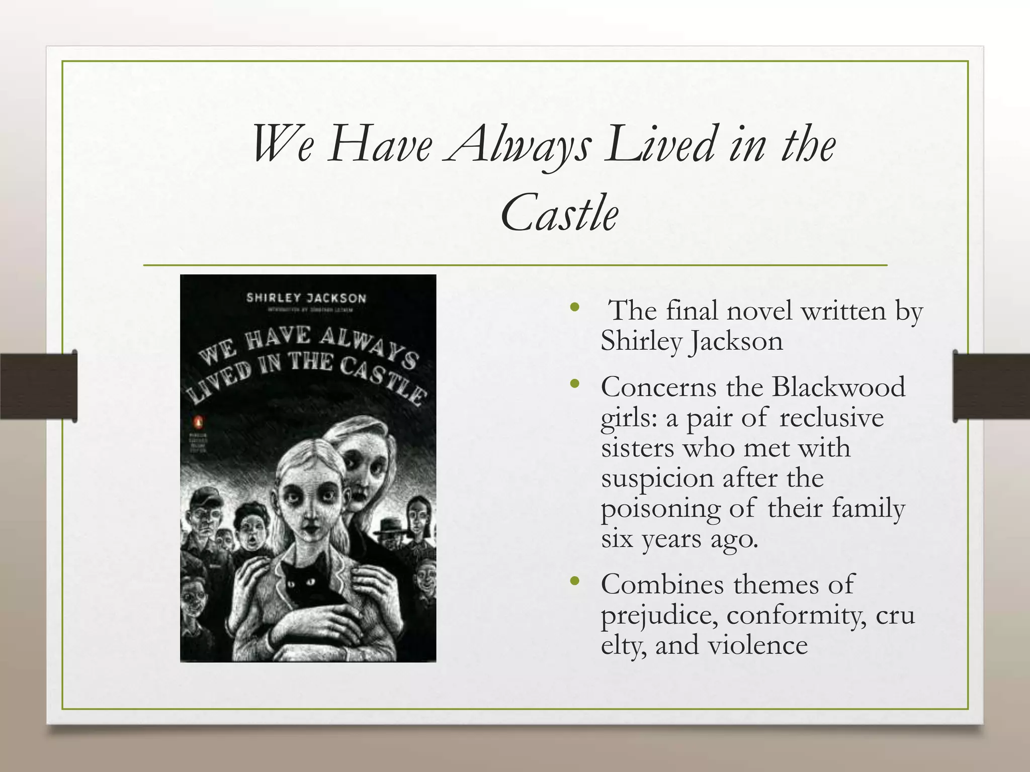 Everyday Evil in the Works of Shirley Jackson | PPTX