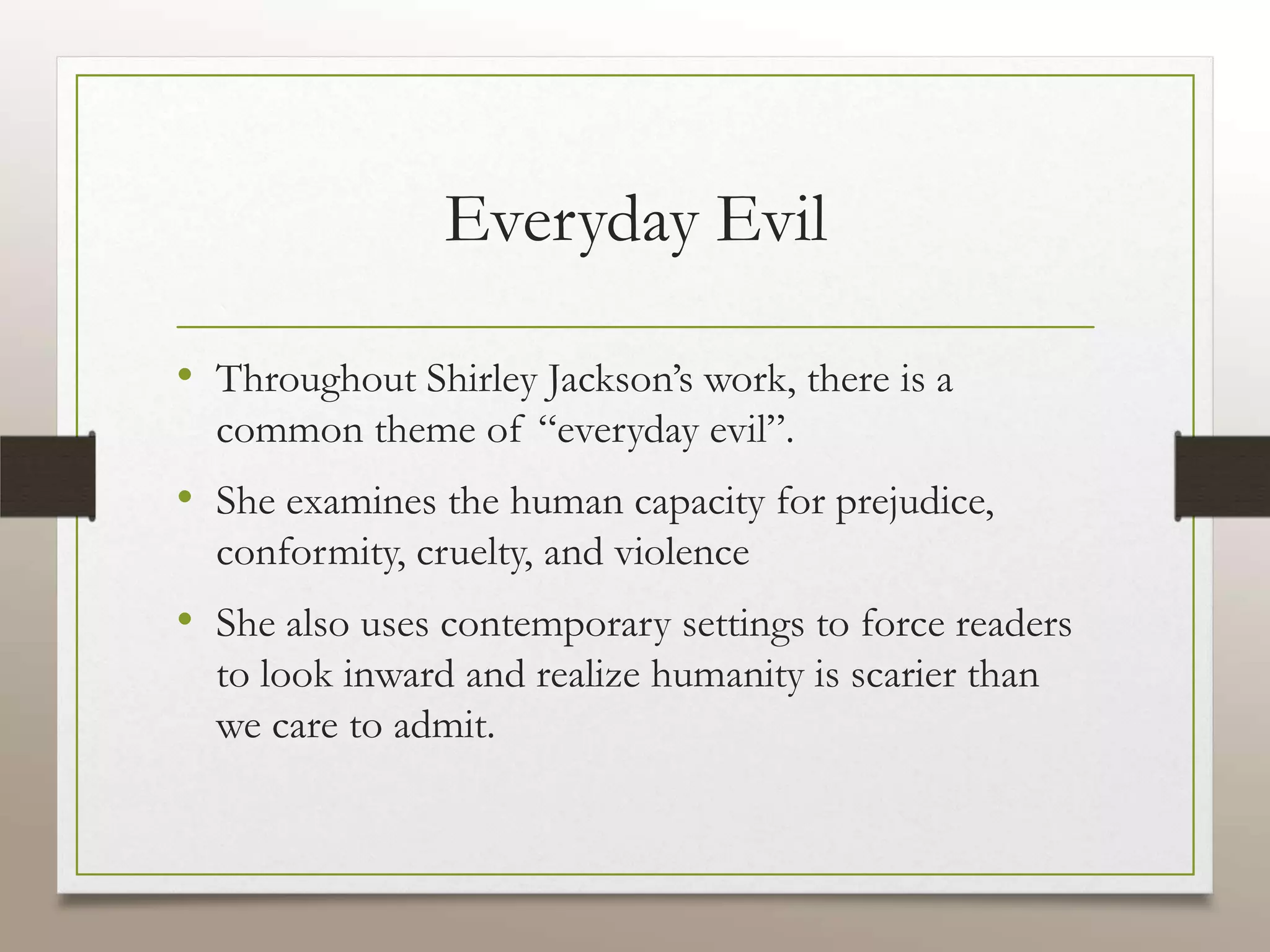 Everyday Evil in the Works of Shirley Jackson | PPTX