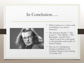 Everyday Evil in the Works of Shirley Jackson | PPTX