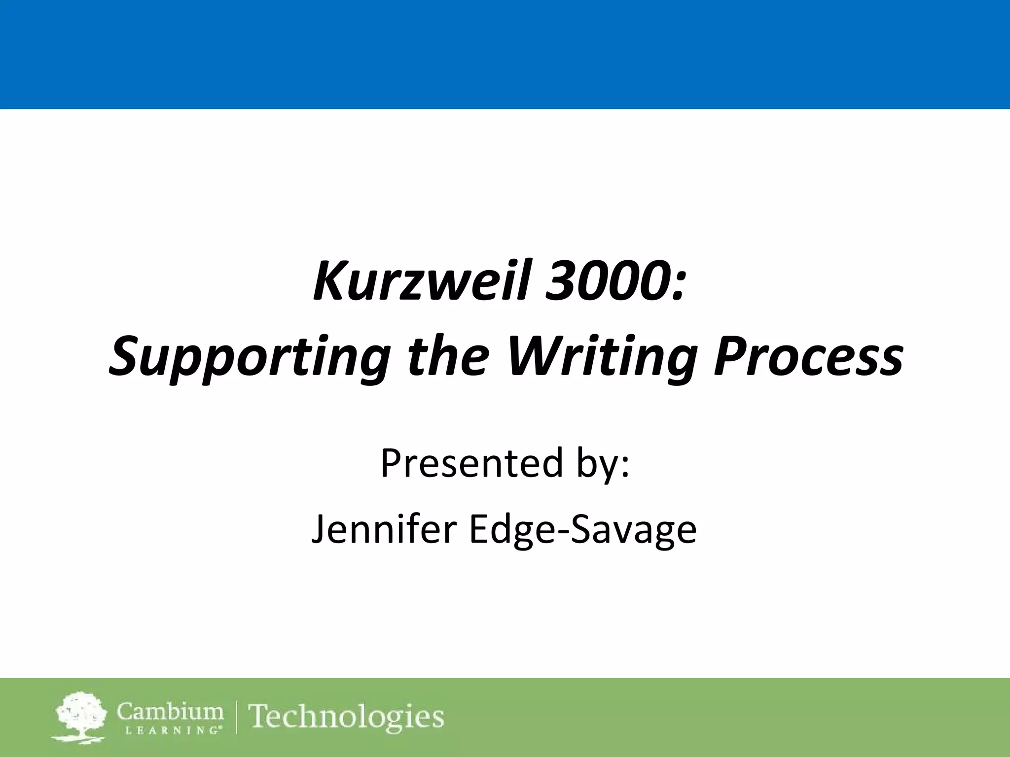Williamstown 2009 Kurzweil 3000 Supports Writing | PPT
