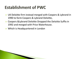 William welch deloitte and big 2 accountancy firms | PPTX