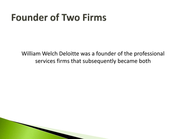 William welch deloitte and big 2 accountancy firms | PPTX