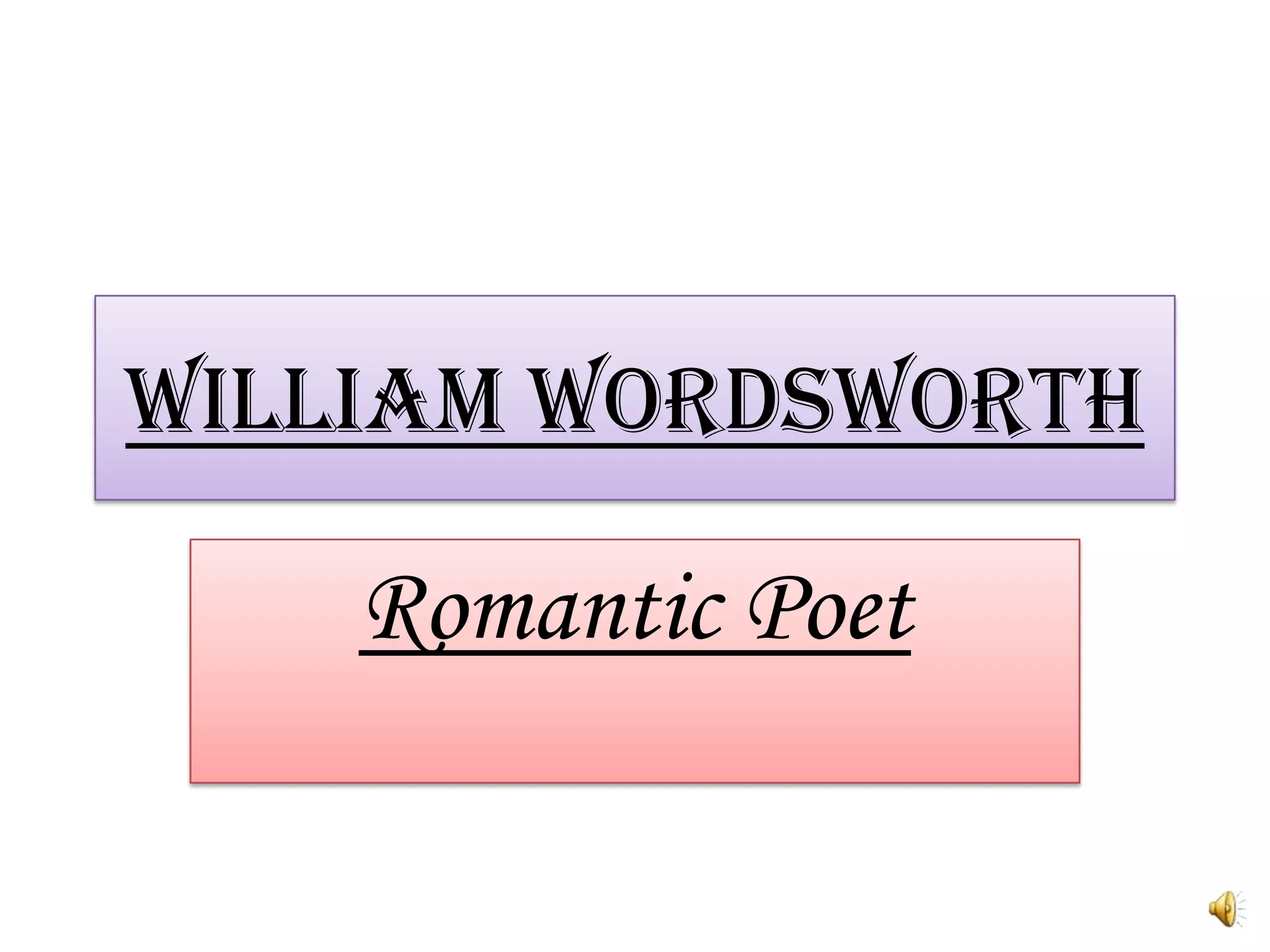 William wordsworth | PPTX