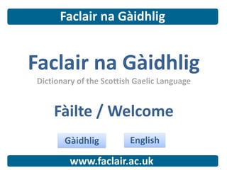 Willie Gillies - Faclair na Gàidhlig: Retrospect and prospects | PPT