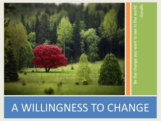 Willingness to change | PPTX