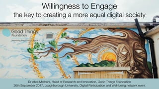 Willingness to engage: the key to creating a more equal digital society ...