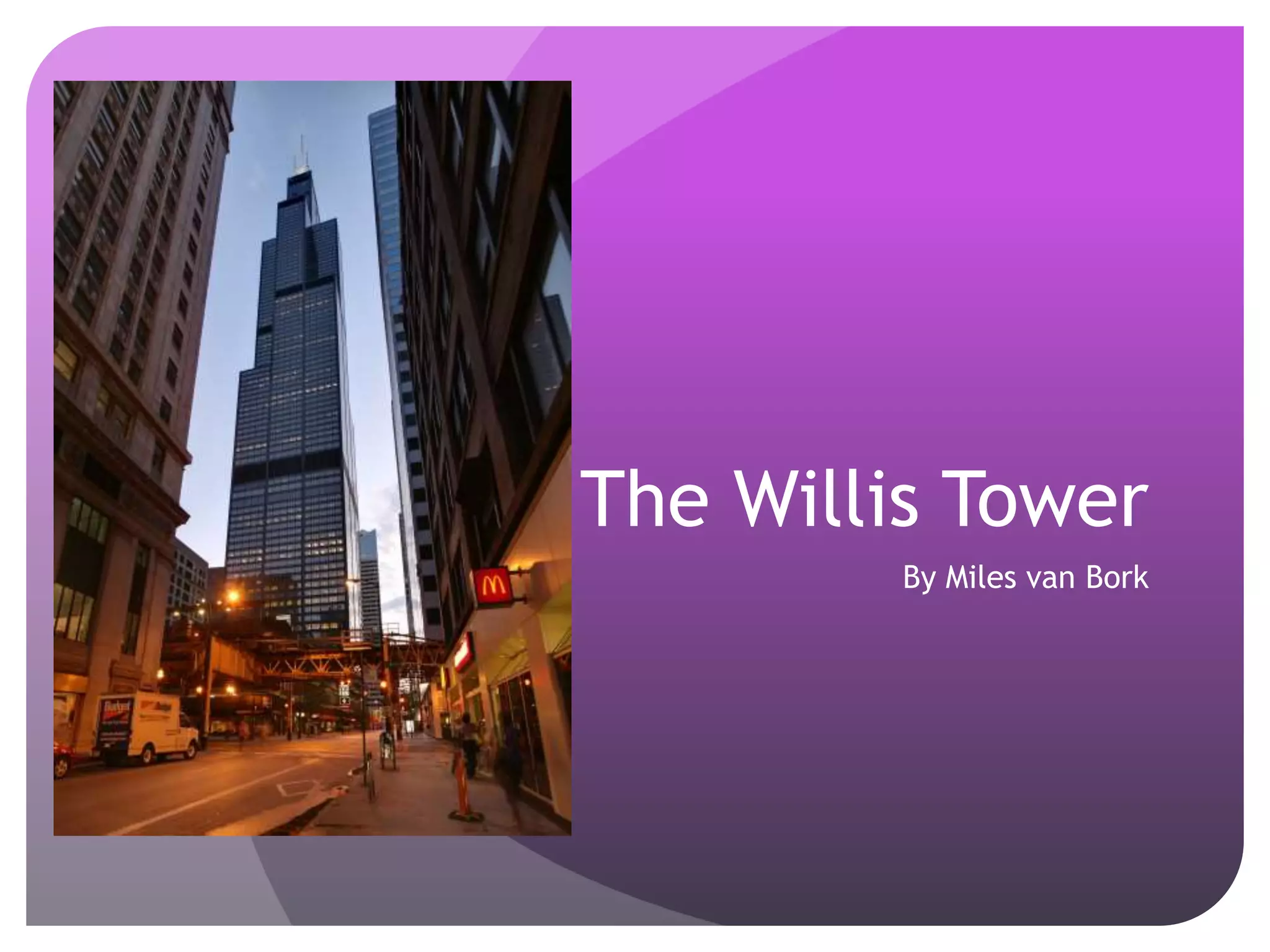 Willis tower presentation | PPTX