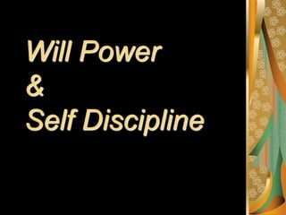 Will power | PPT