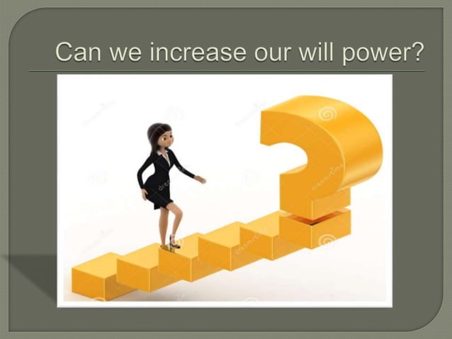 Will power | PPT