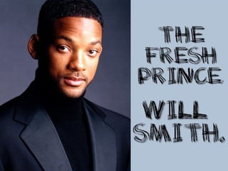 Will smith | PPT