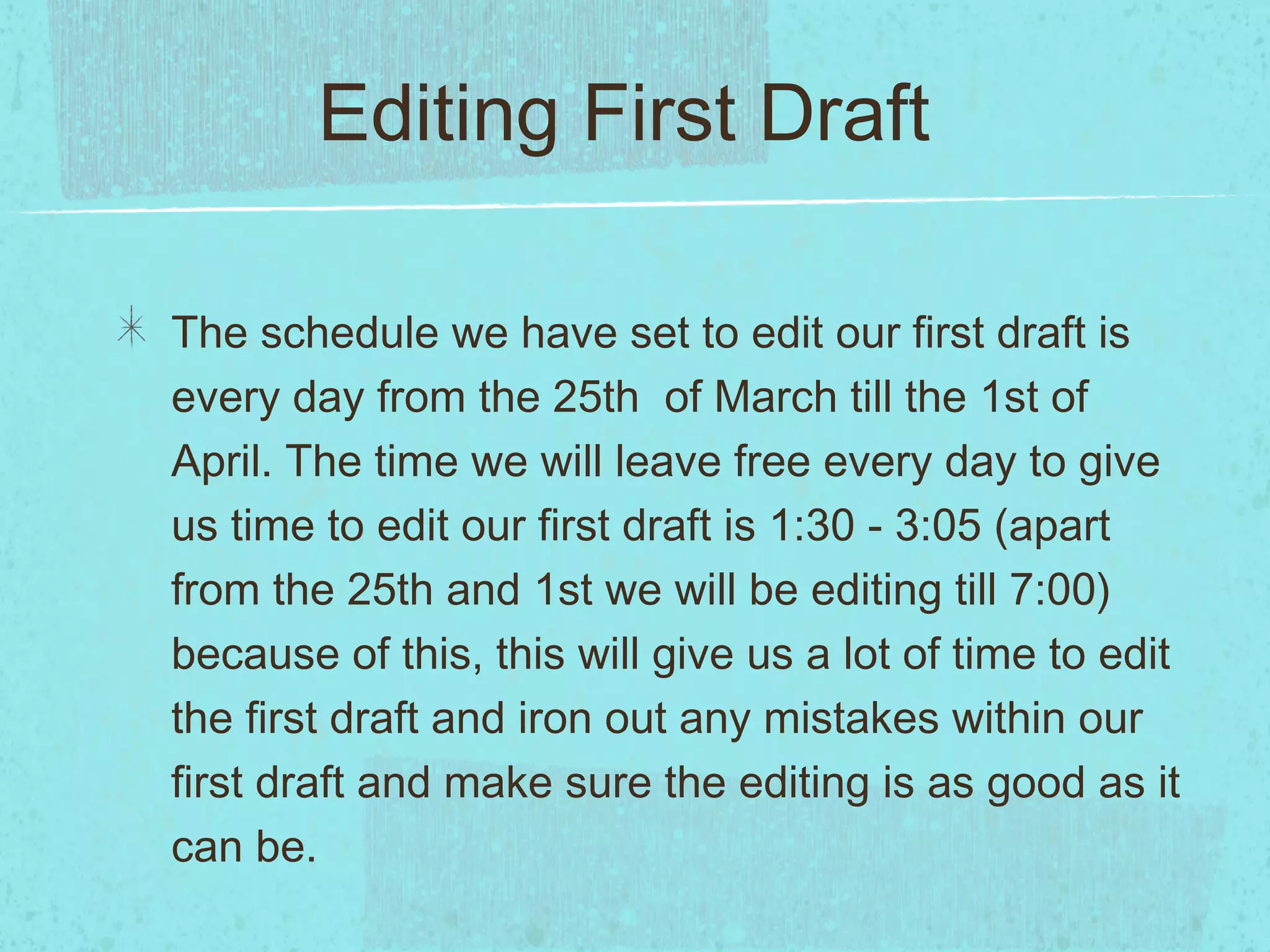 editing schedule | PPT