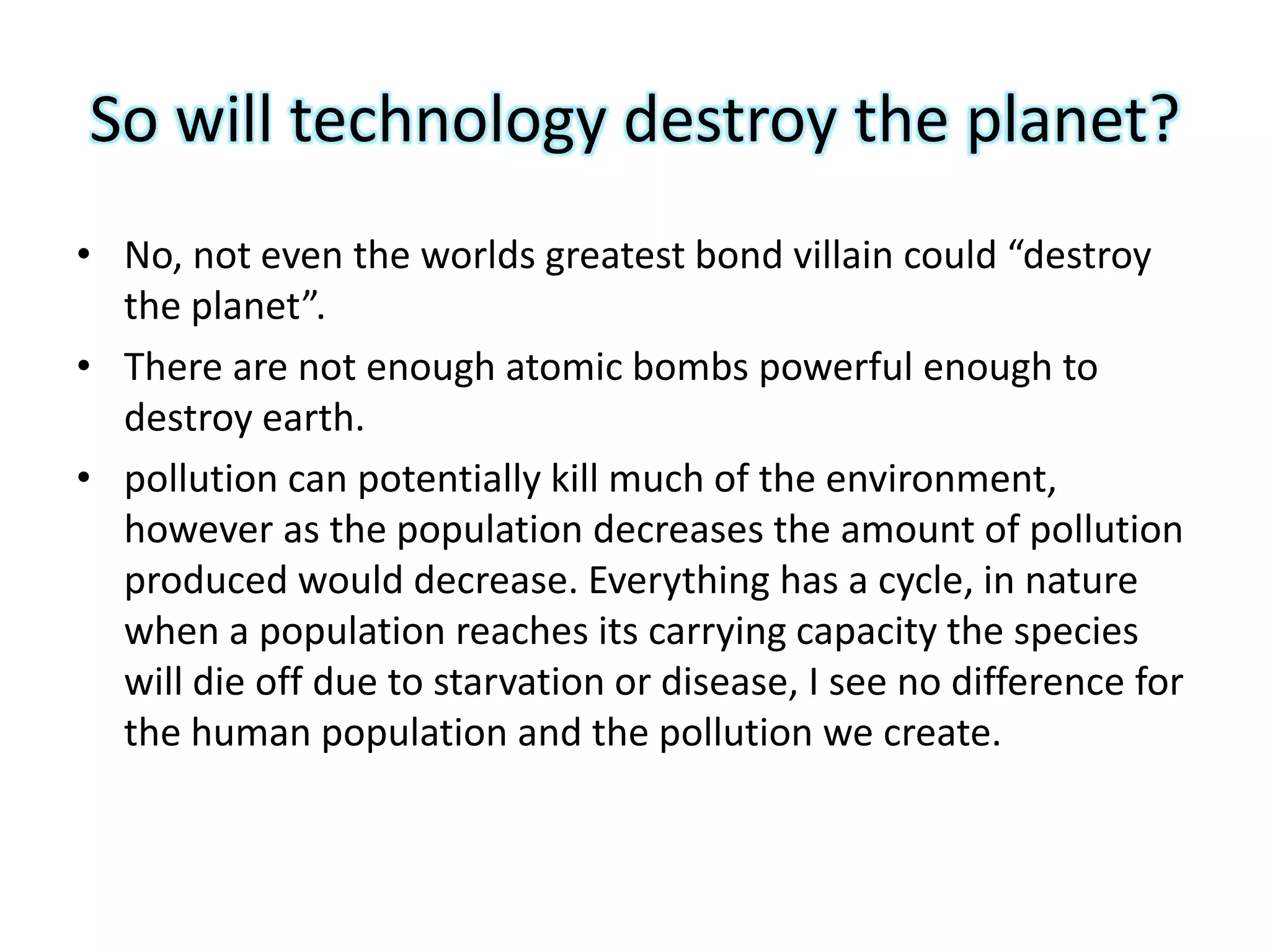 Will technology destroy our planet | PPTX