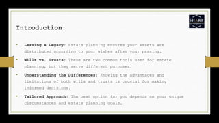 Will Vs Trust: Using Trusts for Estate Planning.pptx