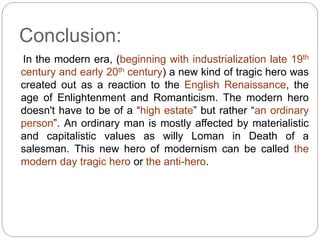 Willy loman as a modern tragic hero | PPTX