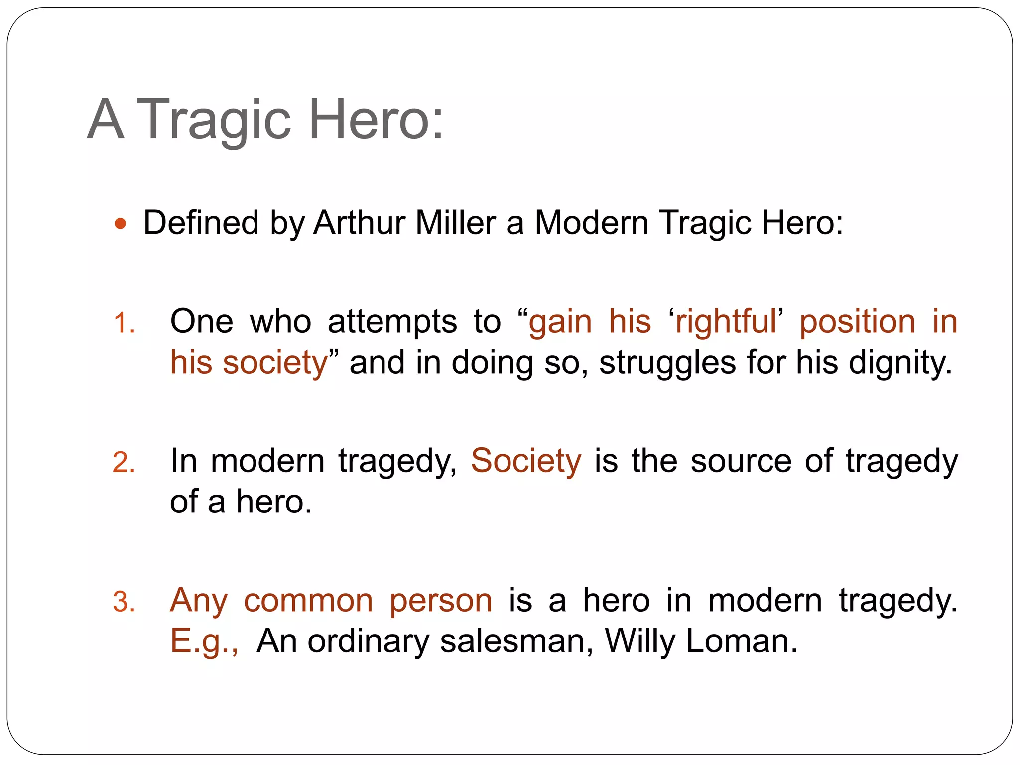 Willy loman as a modern tragic hero | PPT
