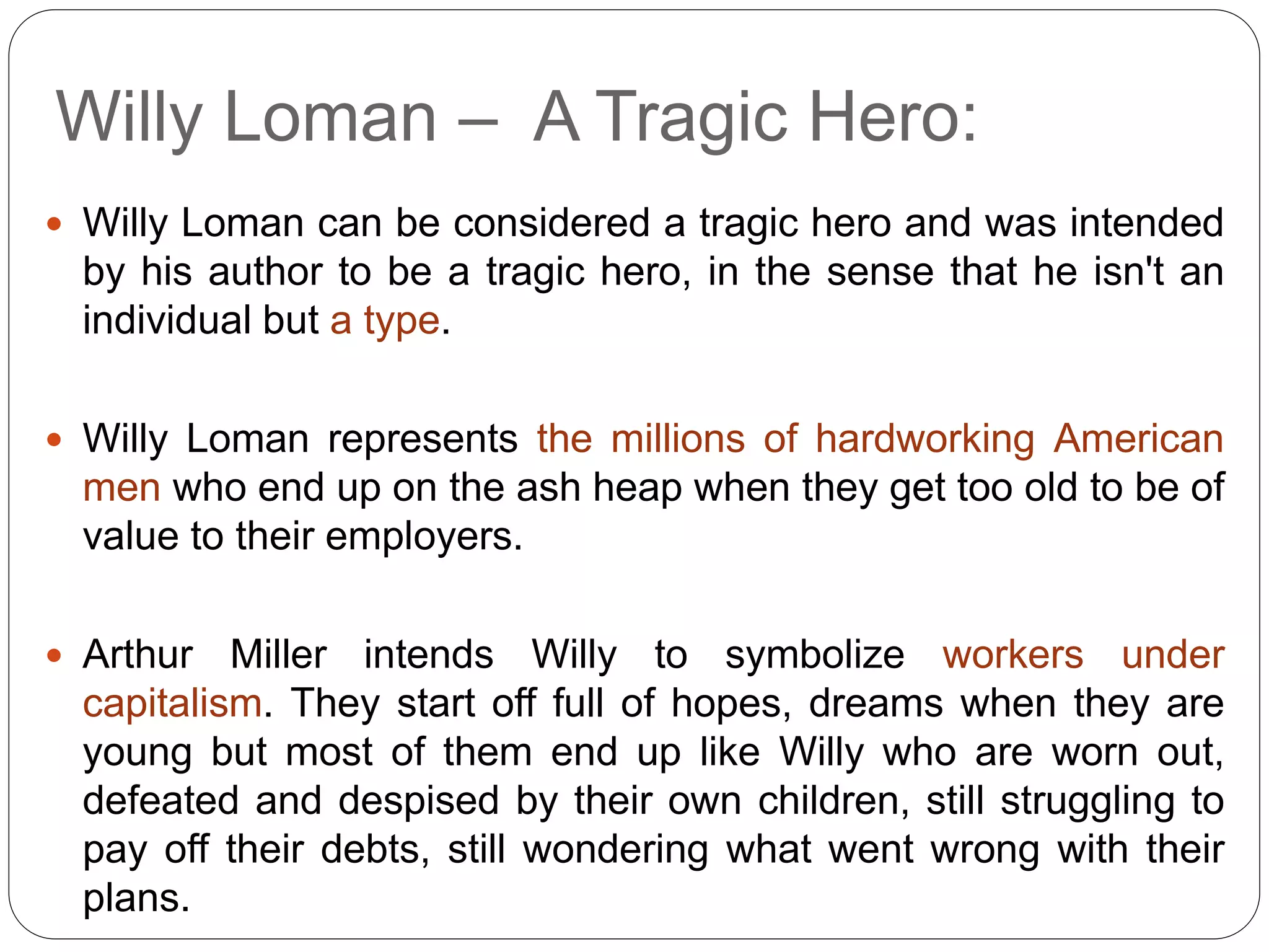 Willy loman as a modern tragic hero | PPT | Free Download