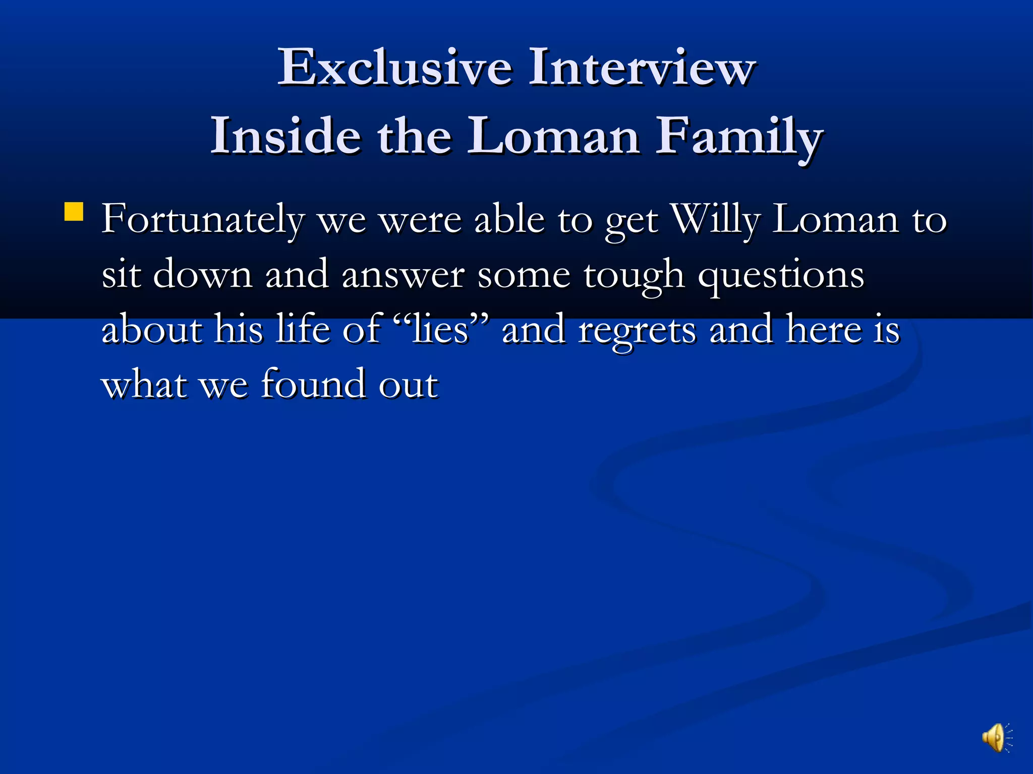 Willy loman slide show | PPT | Free Download