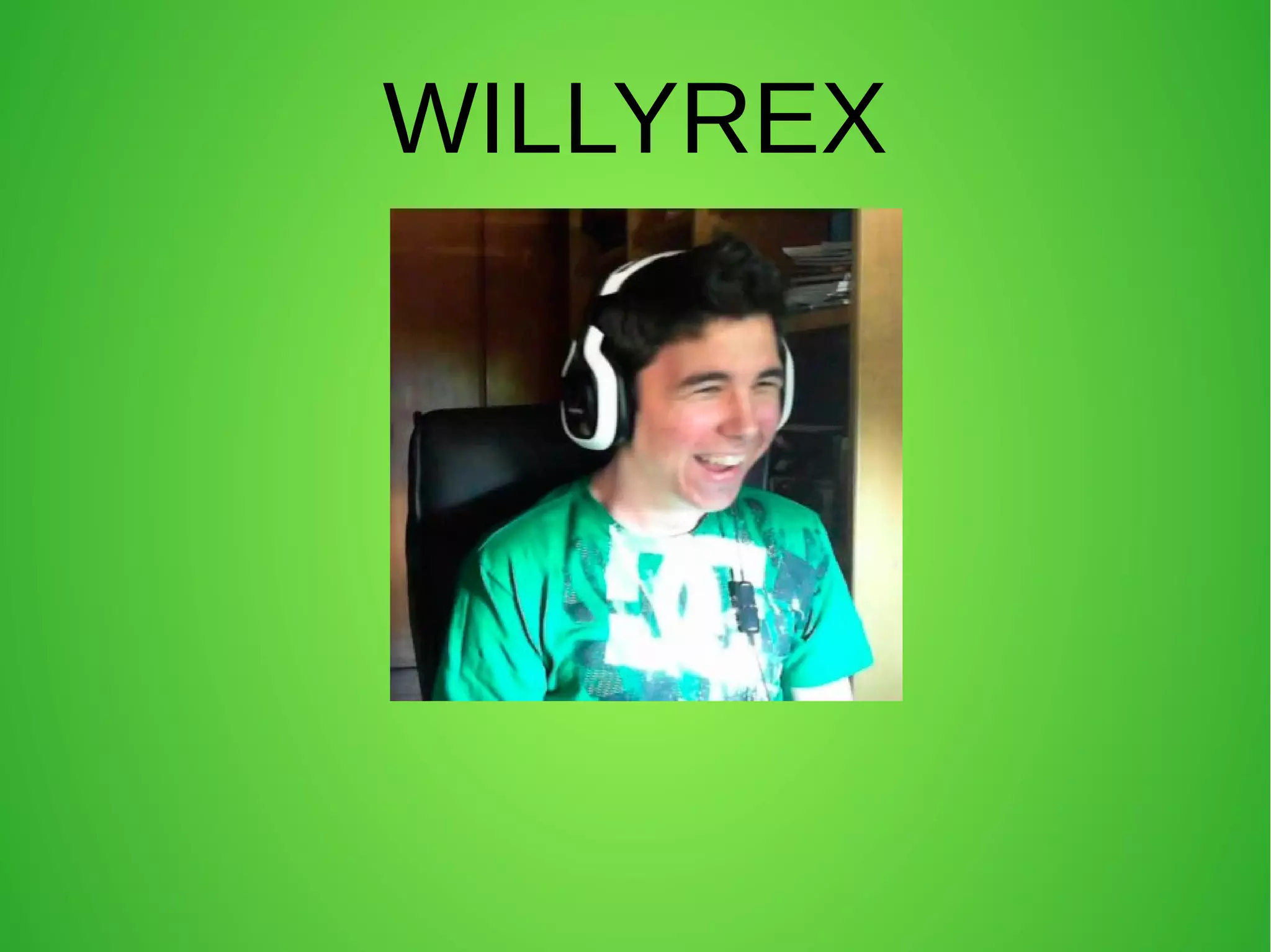 Willyrex | PPT