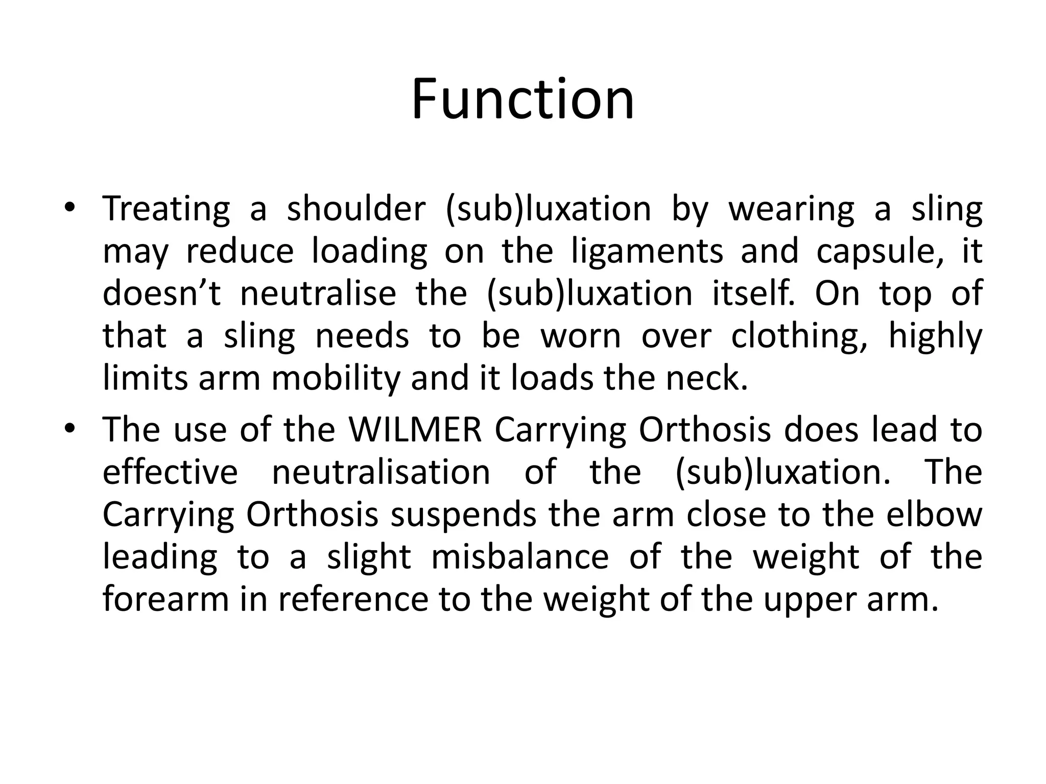 Shoulder subluxation and Wilmer carrying Orthosis | PDF