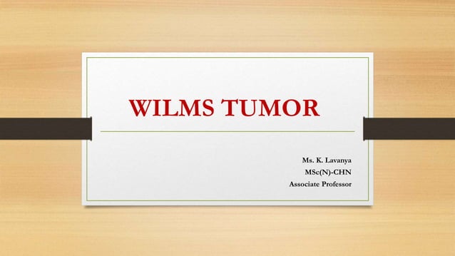 Wilms tumor.pptx