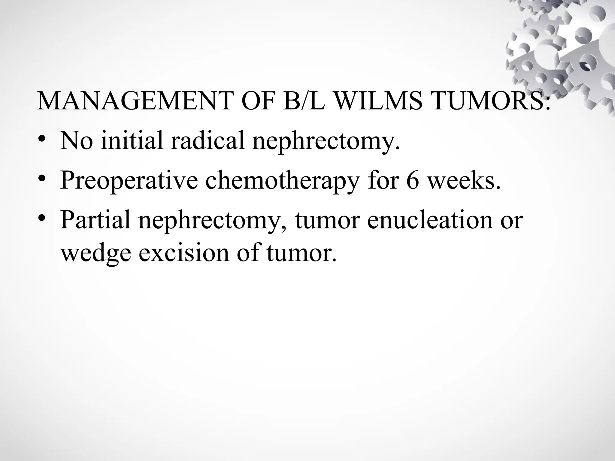 wilmstumor or Nephroblastoma - tumor in pediatrics | PPT