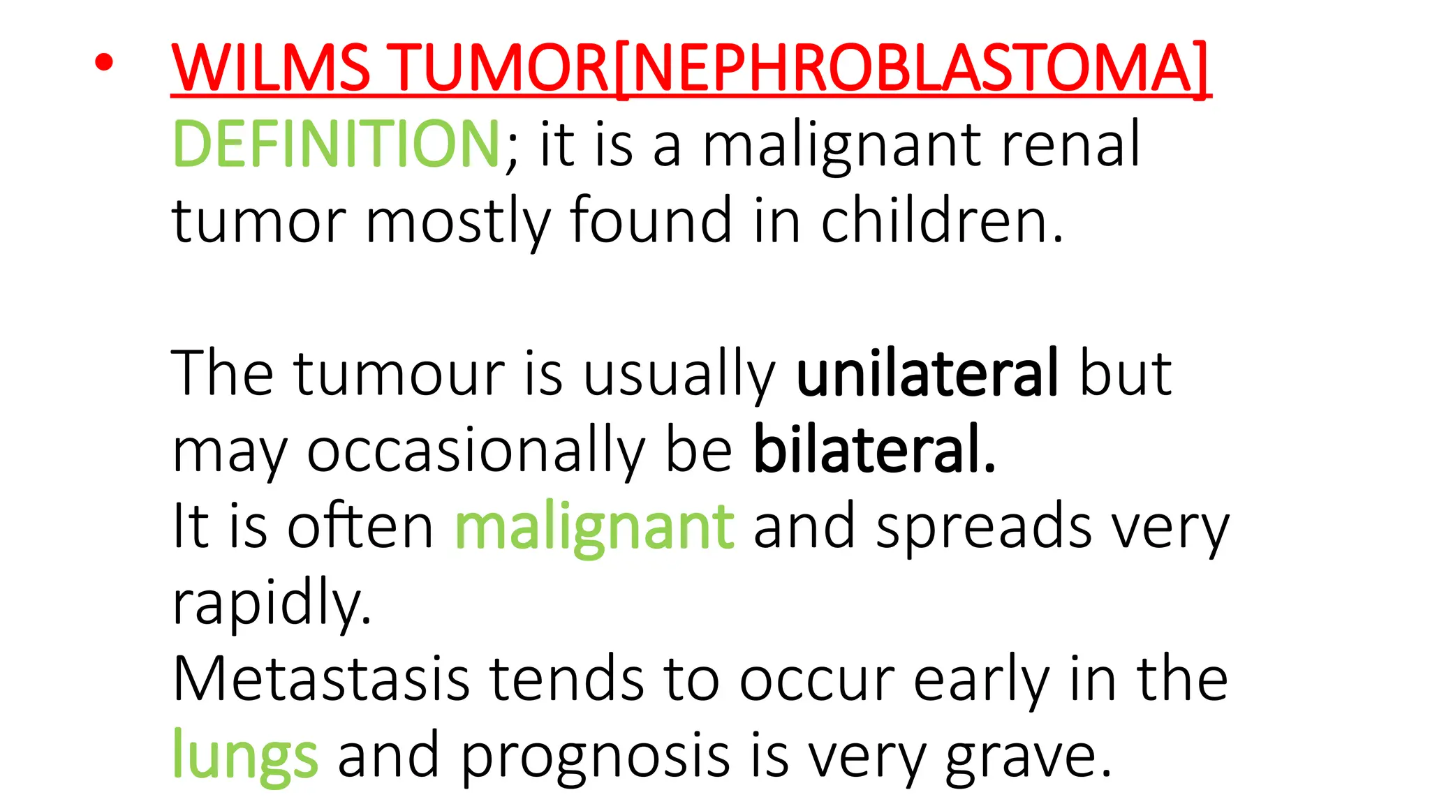WILMS TUMOR[NEPHROBLASTOMA] . Condition in paediatric | PPTX