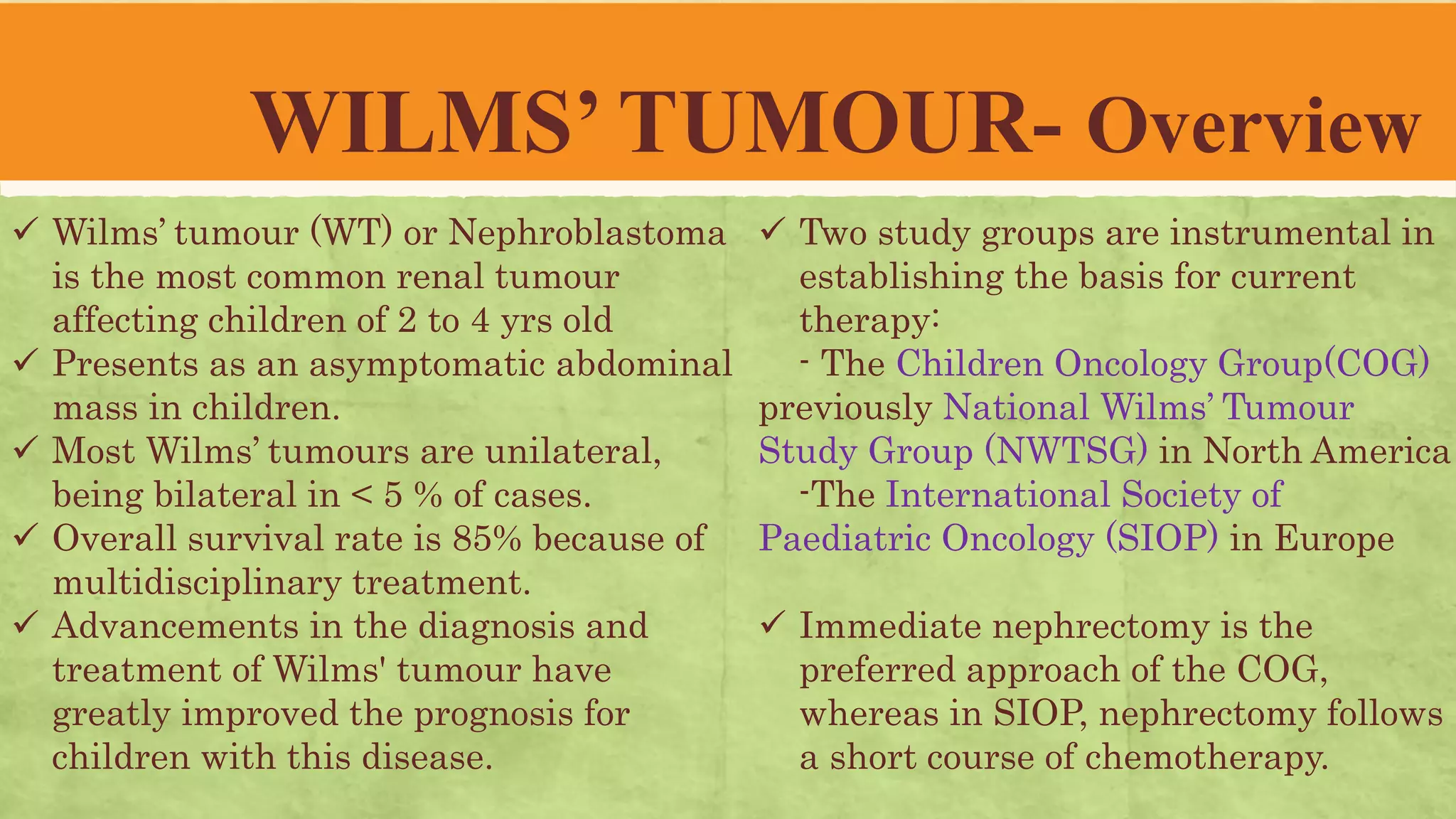 Wilms' tumour-- Pediatric Surgery | PPTX