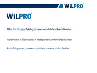 Wilpro B.V. - Presentatie | PPT | Business | Business and Finance