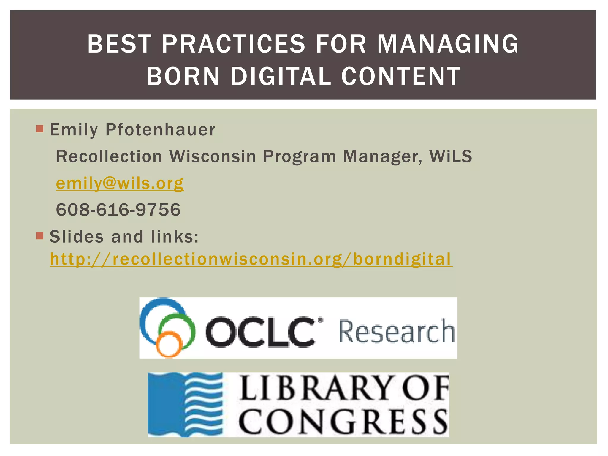 Best Practices for Managing Born Digital Content | PPT