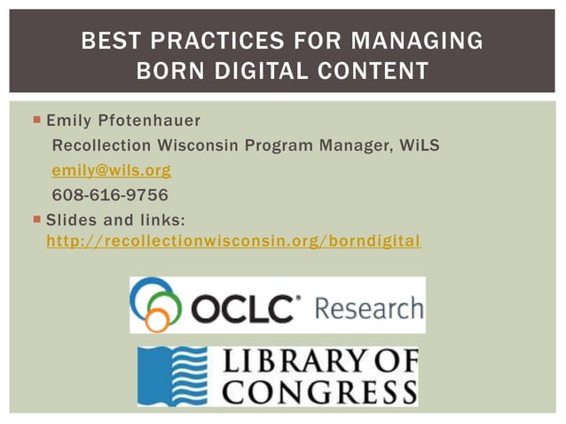 Best Practices for Managing Born Digital Content | PPT