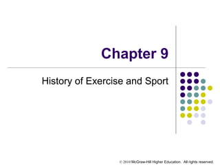 FW275 History of Exercise and Sport | PPT