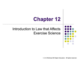 FW275 Legal Aspects in Exercise Science | PPT