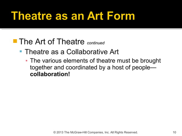 Ch. 1 (7th Ed) Ch. 1 (8th Ed) -- Experiencing Today's Theater | PPT ...